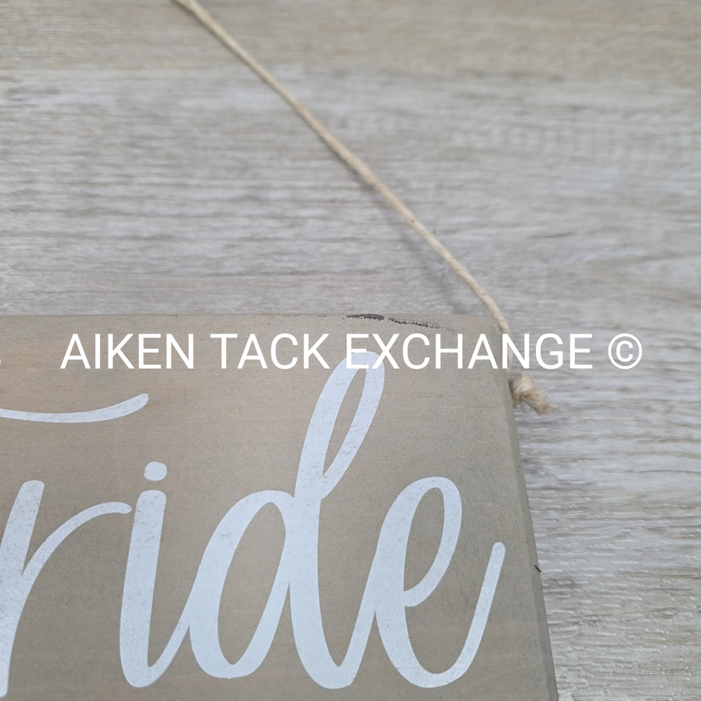 One Stride at a Time Sign – Aiken Tack Exchange