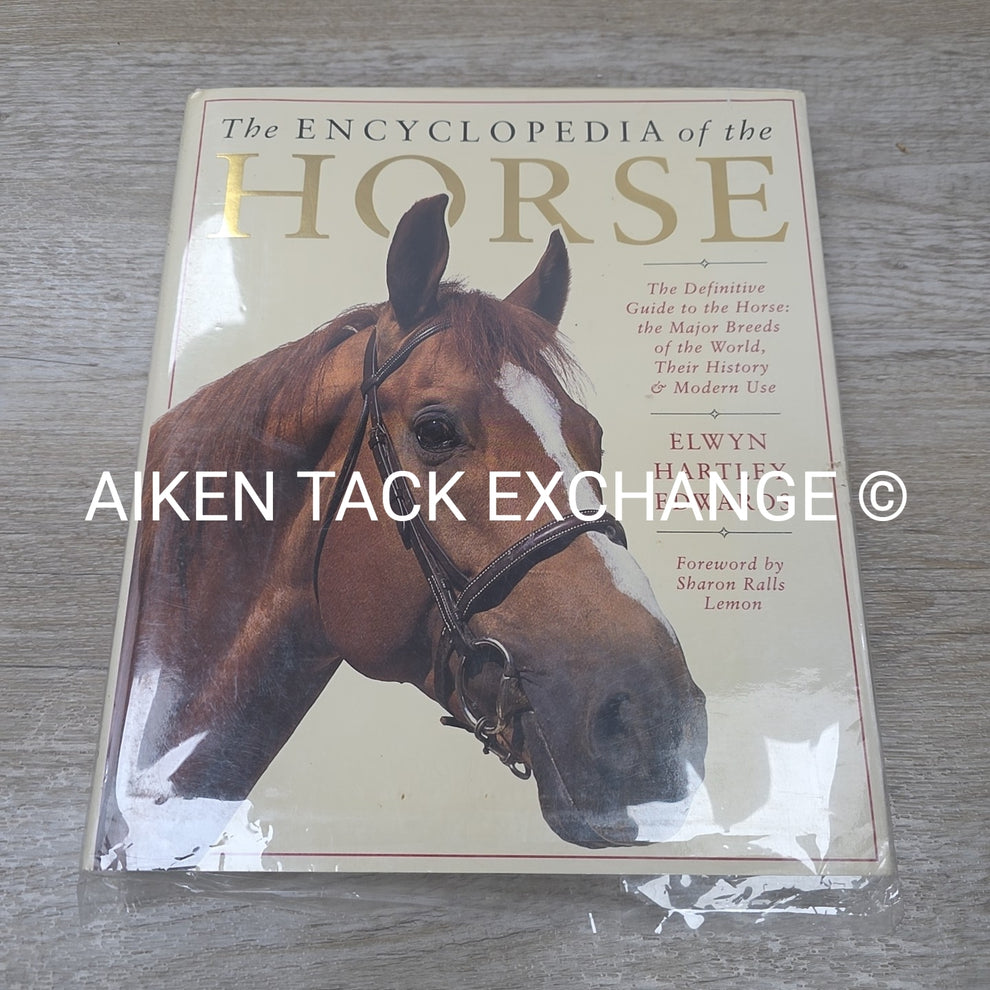 The Encyclopedia of the Horse by Elwyn Hartley Edwards – Aiken Tack ...