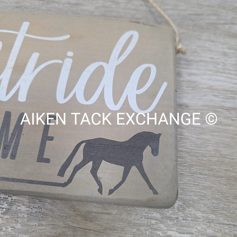 One Stride at a Time Sign – Aiken Tack Exchange