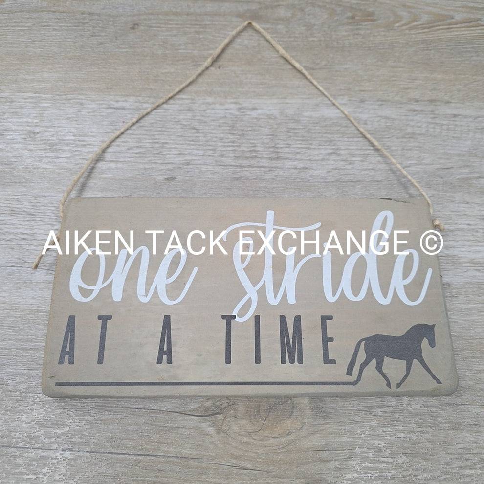 One Stride at a Time Sign – Aiken Tack Exchange